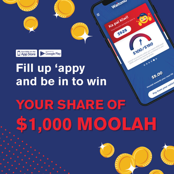 Be in to win your share of $1,000 Moolah | | Waitomo Group